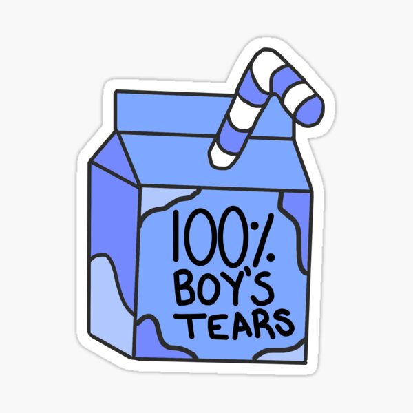 "100% boys tears " Sticker for Sale by erinxswan | Redbubble