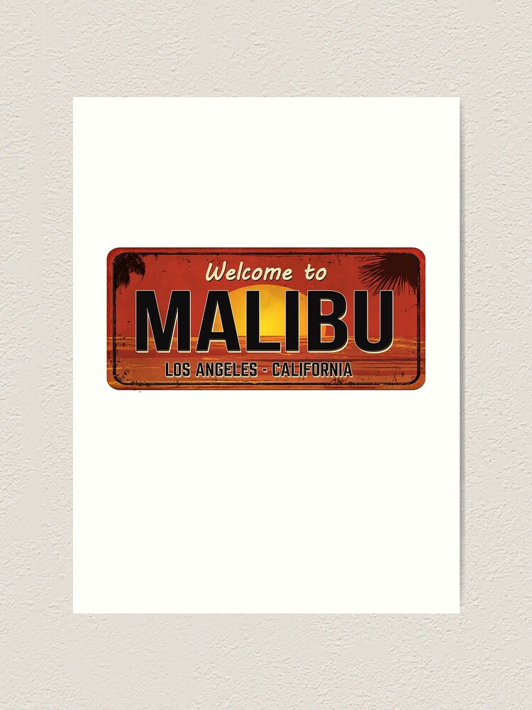 "Welcome To Malibu Rustic Vintage Sign Board" Art Print for Sale by ...