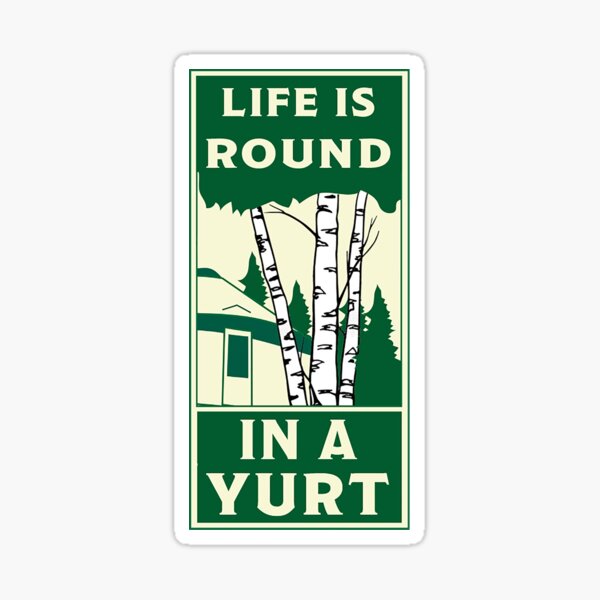 "Yurt Life shirts - Living In A Yurt Gifts - Yurt Mugs - Eco Living ...