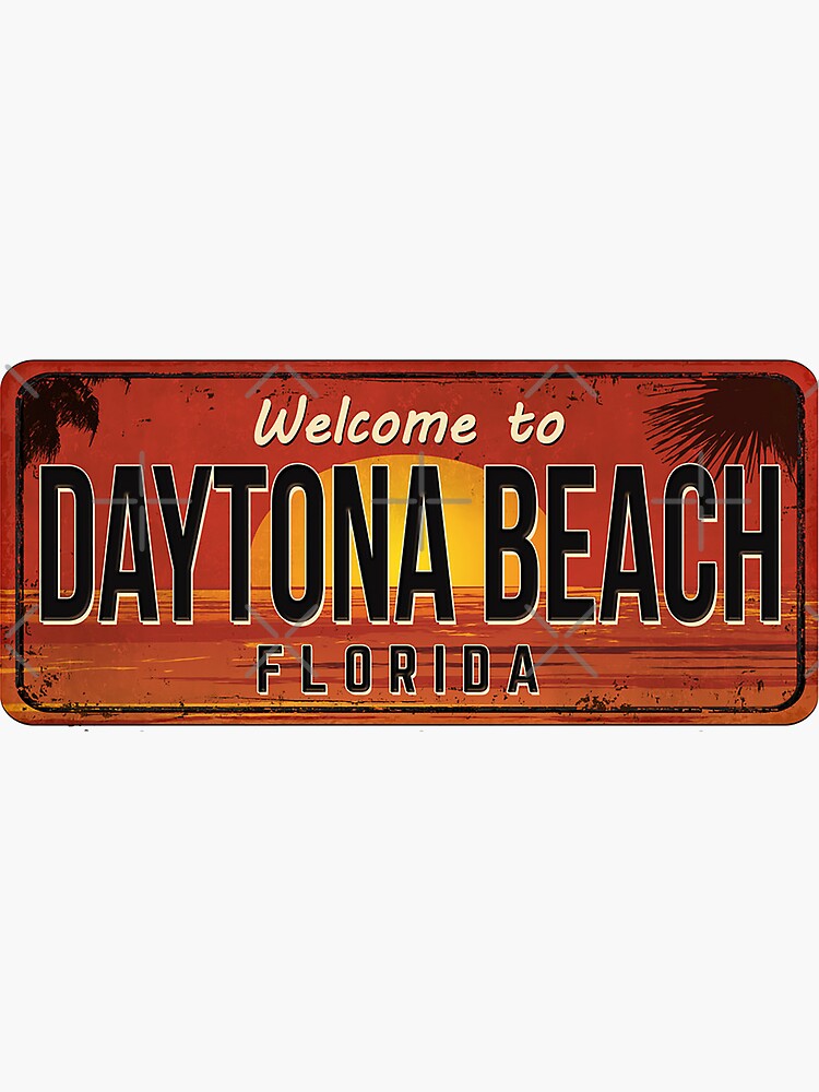 "Welcome To Daytona Beach Rustic Vintage Sign Board" Sticker for Sale ...