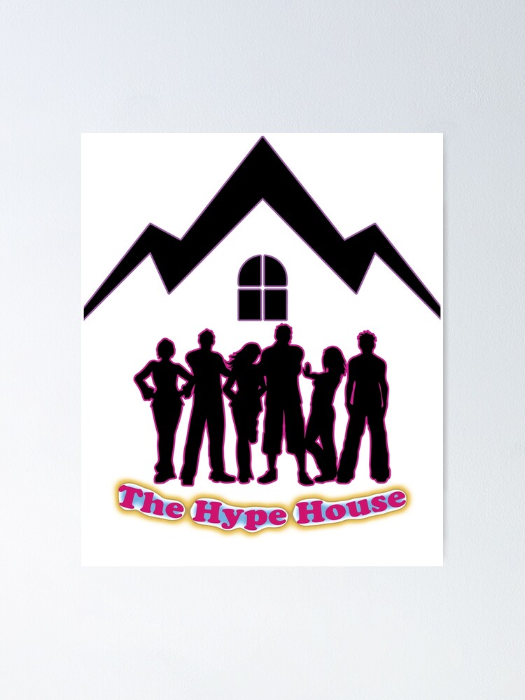 "The hype house" Poster for Sale by kazada | Redbubble