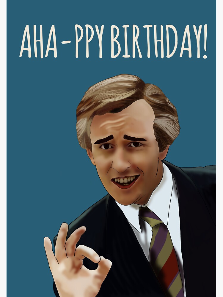 Ahappy Birthday!” Alan Partridge Birthday Card" Sticker for Sale by ...