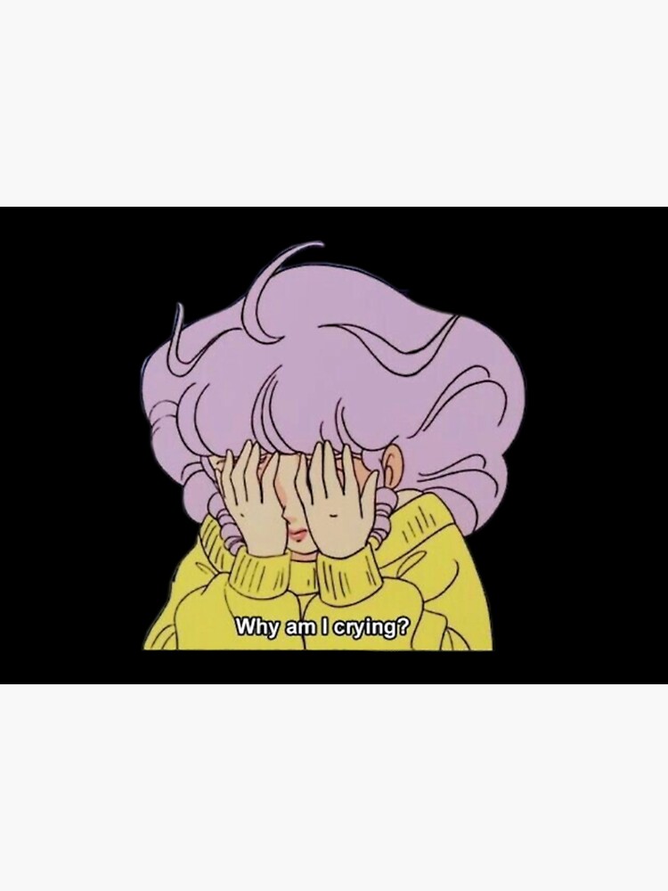 "Why am I crying?" Sticker for Sale by HeartBreakKidd | Redbubble