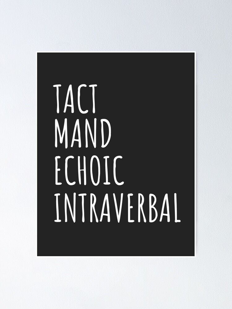 "Verbal Operants Verbal Behavior ABA " Poster for Sale by MellowSphere ...