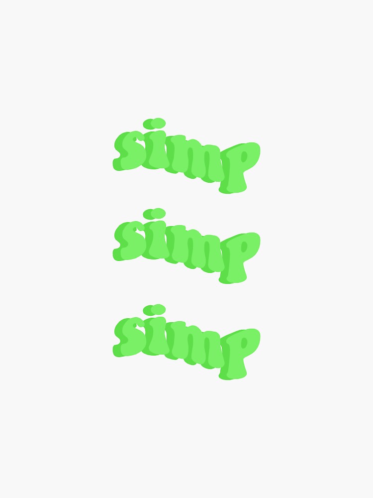 "simp" Sticker by neyeeet | Redbubble