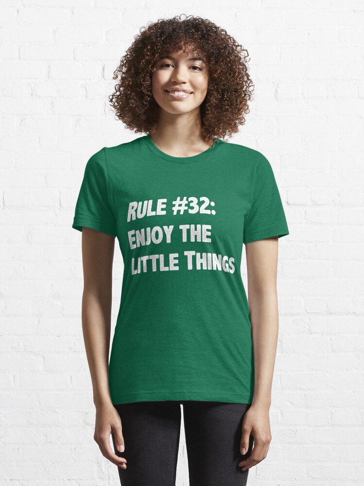 "Rule #32 Enjoy the Little Things" T-shirt for Sale by geekery ...
