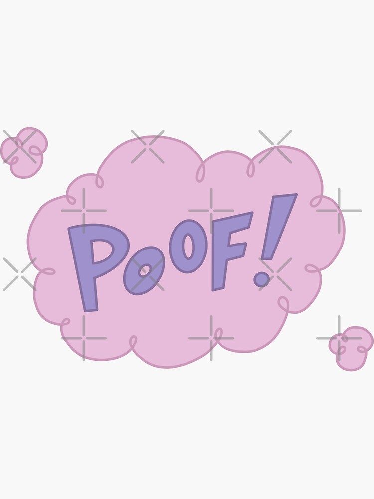 "Poof! Magic godfather smoke cloud" Sticker for Sale by Jaraya | Redbubble