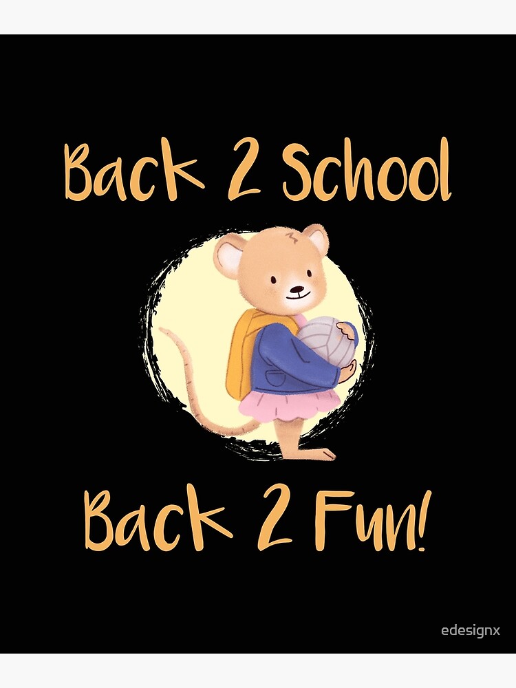 "Back to School - Back to Fun - Girls" Poster for Sale by edesignx ...