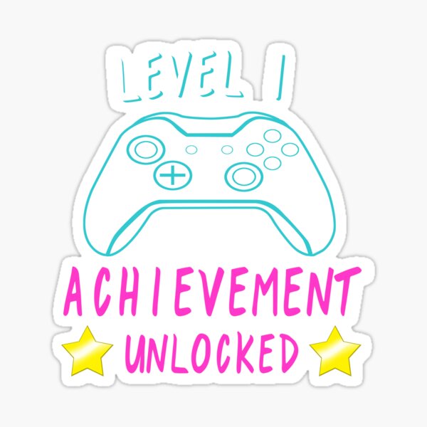 "Level 1 Birthday Achievement Unlocked Video Gamer" Sticker for Sale by ...