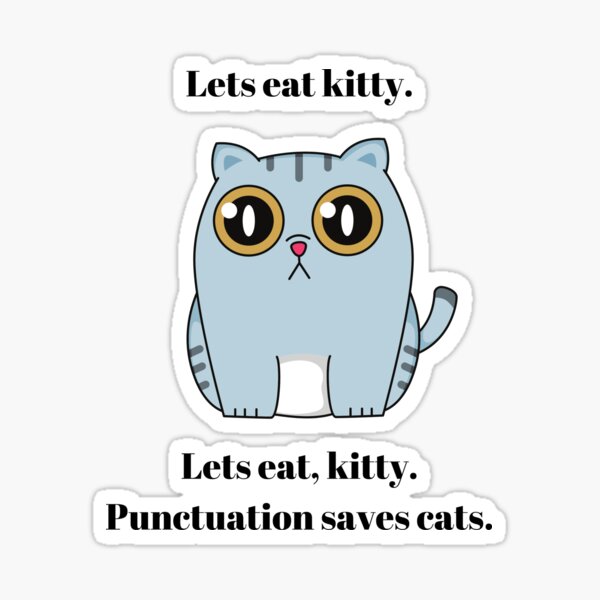 "funny grammer, funny animals, funny punctuation" Sticker for Sale by ...