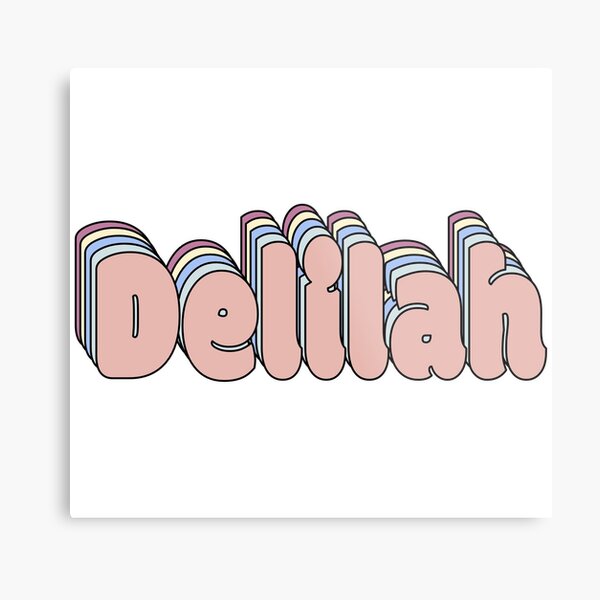 Delilah Metal Prints | Redbubble