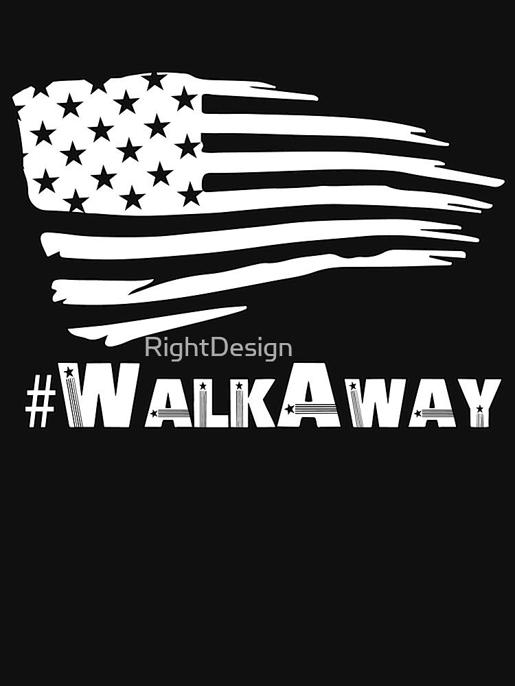 "#WalkAway Movement ,Walk Away Movement" T-shirt for Sale by ...