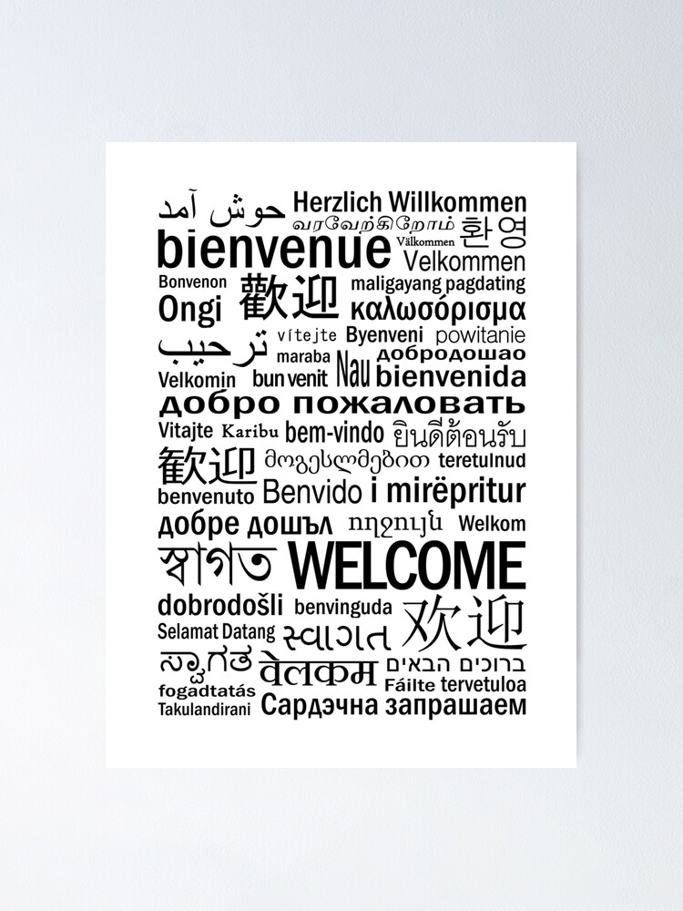 Poster « Bienvenue - Multilingue - Noir et blanc », par TresChicXO ...