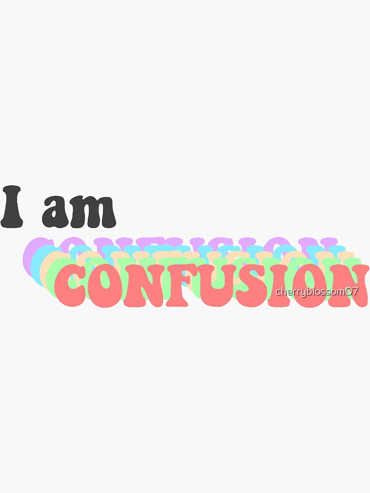 "Aesthetic "I am CONFUSION" rainbow sticker" Sticker by cherryblossom07 ...
