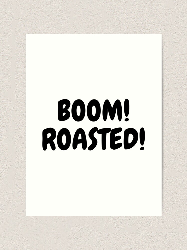 "Boom Roasted! Michael Scott The Office" Art Print for Sale by ...