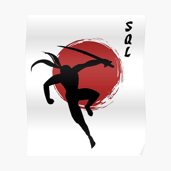 "DBA SQL ninja database admin Japan samurai " Poster for Sale by ...