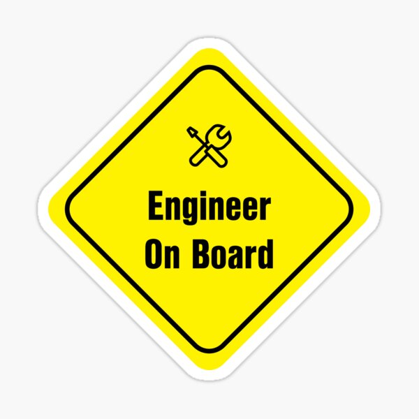 "Engineer on Board Sticker" Sticker for Sale by anajjar1 | Redbubble