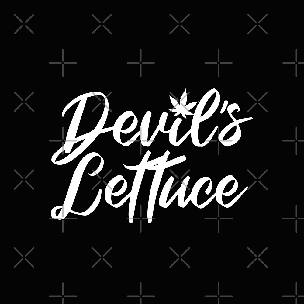 "Devil's Lettuce Design" by Violetsun11 | Redbubble