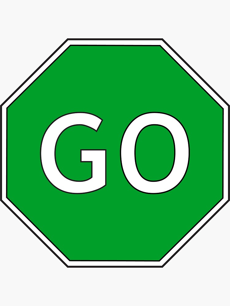 "Go Traffic Sign" Sticker for Sale by kololo | Redbubble