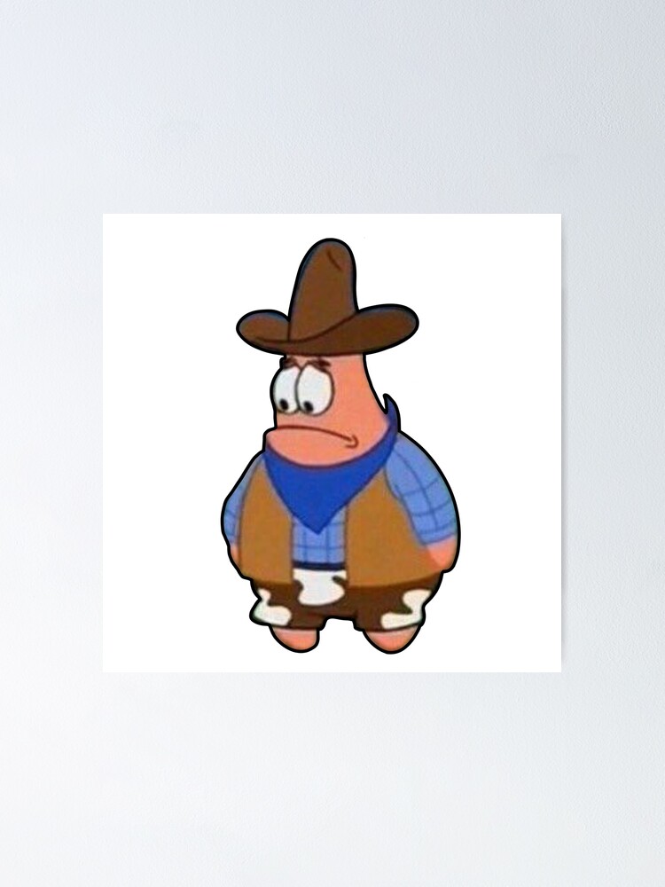 "Cowboy Patrick Star" Poster by darlingdaises | Redbubble