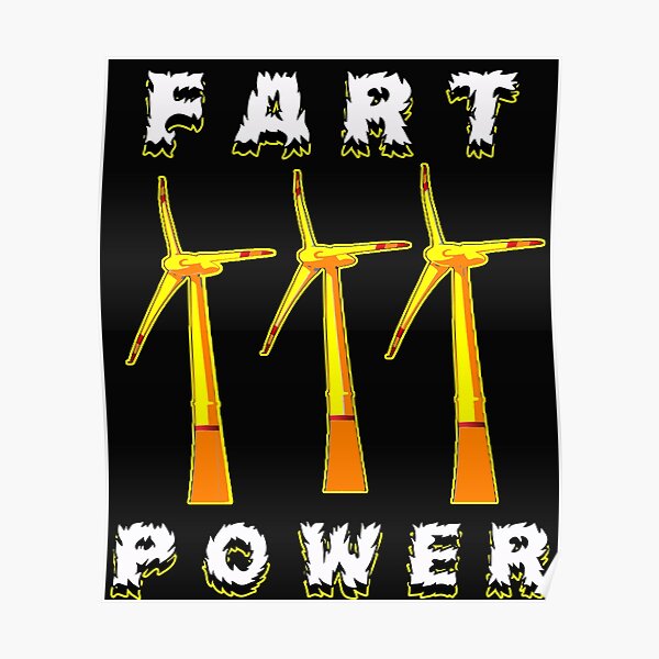 "Fart Power-funny fart humor " Poster for Sale by TheMagicKrew | Redbubble