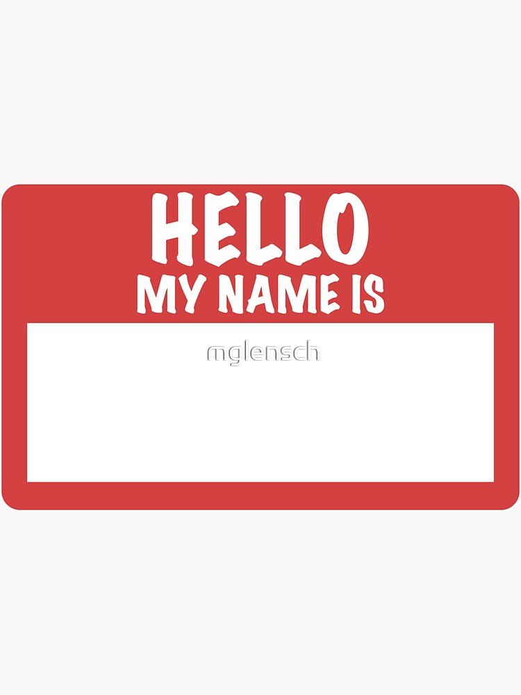 "Hello My Name Is (Red)" Sticker for Sale by mglensch | Redbubble