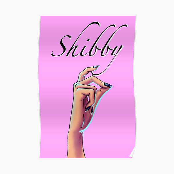 "Shibby Finger Snap" Poster by ShibbySays | Redbubble