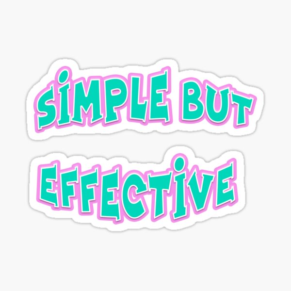 "Simple But Effective" Sticker for Sale by RougeMachtig | Redbubble