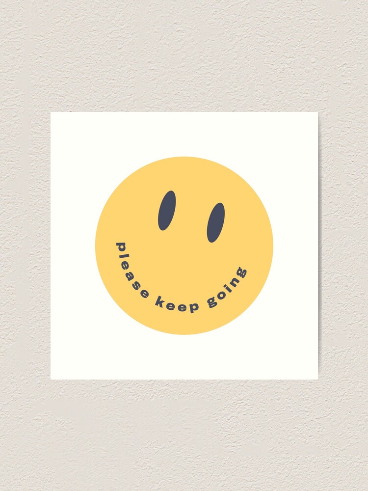 "Motivational Smiley Face" Art Print by lsmithdesign | Redbubble