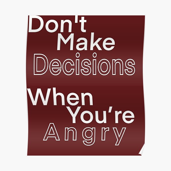 Make Wise Decisions Posters | Redbubble