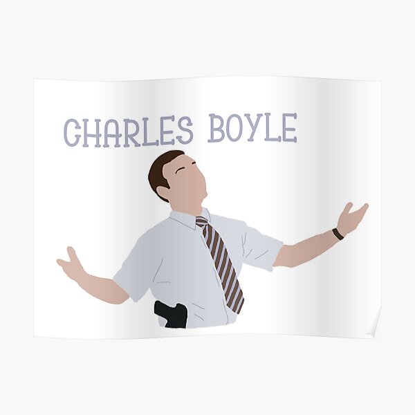 "CHARLES BOYLE" Poster for Sale by l-whitney | Redbubble