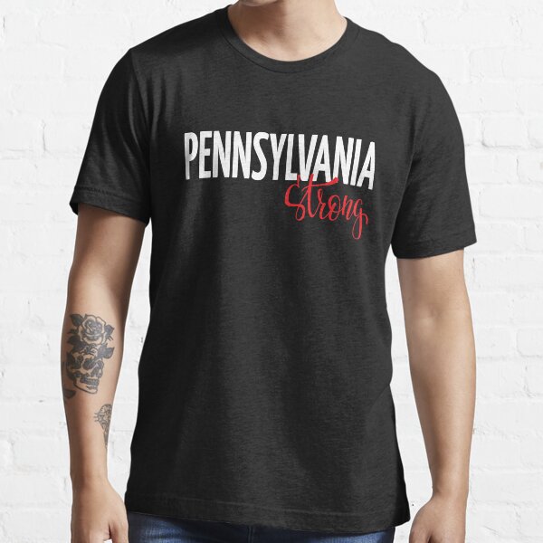 "Pennsylvania Strong" T-shirt for Sale by ProjectX23 | Redbubble ...