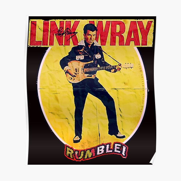 "Link Wray" Poster for Sale by docteuracula | Redbubble