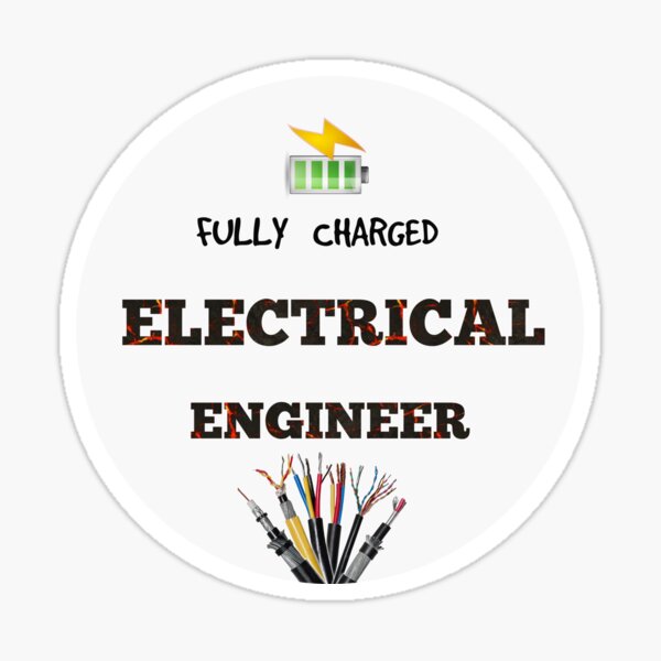 "Fully charged Electrical Engineer " Sticker for Sale by aruvanita ...