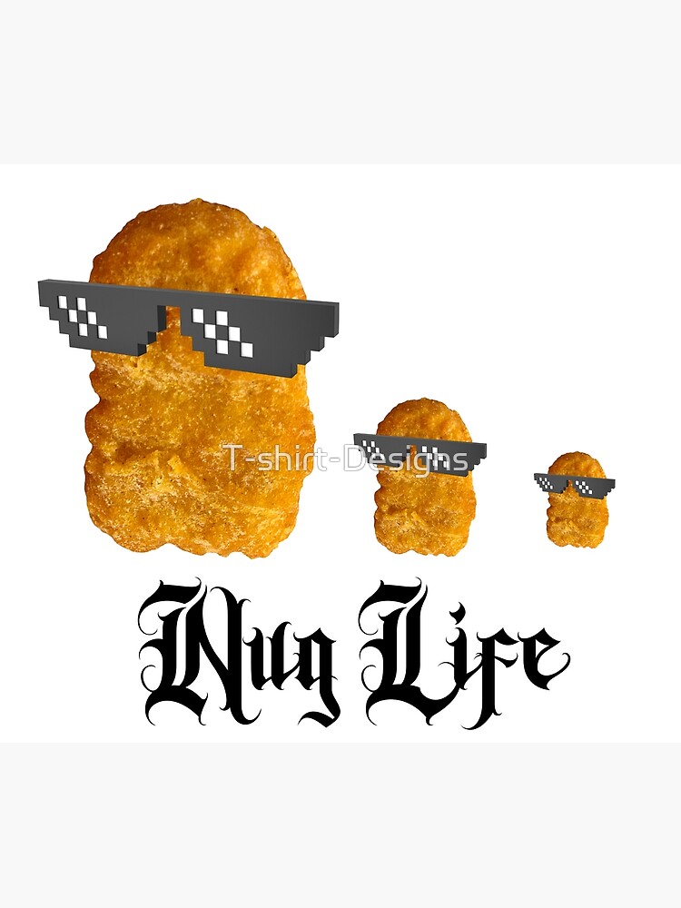 "Nug Life McDonalds Chicken Nuggets" Poster by T-shirt-Designs | Redbubble