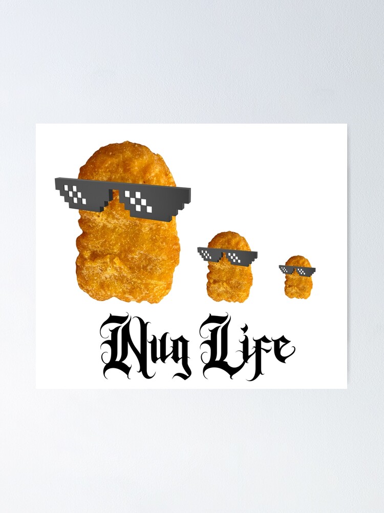 "Nug Life McDonalds Chicken Nuggets" Poster by T-shirt-Designs | Redbubble