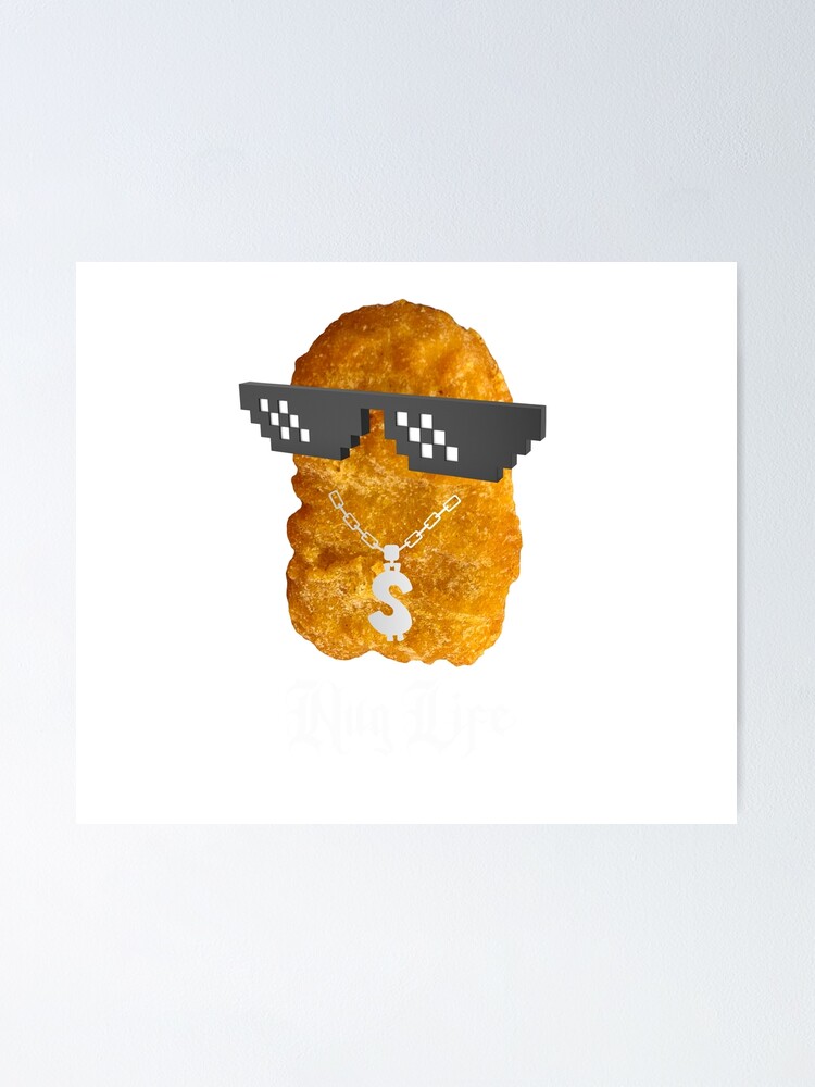 "Nug Life McDonalds Chicken Nuggets" Poster by T-shirt-Designs | Redbubble