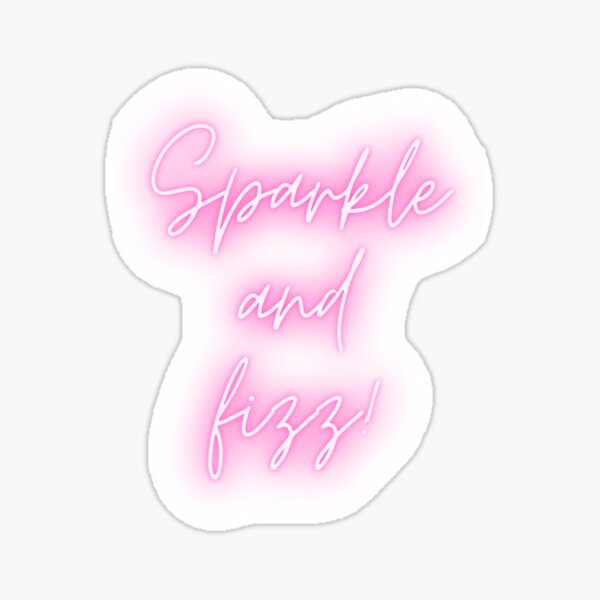 "Sparkle and Fizz!" Sticker by Hotdogandmuffin | Redbubble