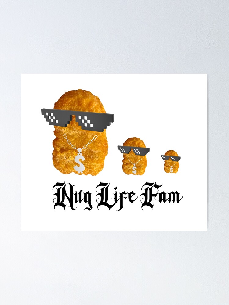 "Nug Life Family McDonalds Chicken Nuggets" Poster by T-shirt-Designs ...