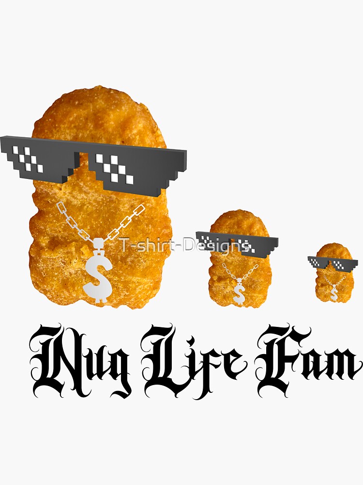 "Nug Life Family McDonalds Chicken Nuggets" Sticker for Sale by T-shirt ...