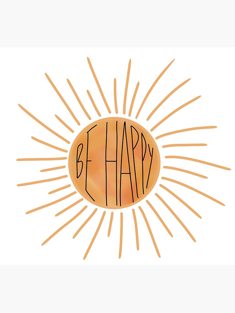 "Be Happy sun" Poster by Jasisart | Redbubble
