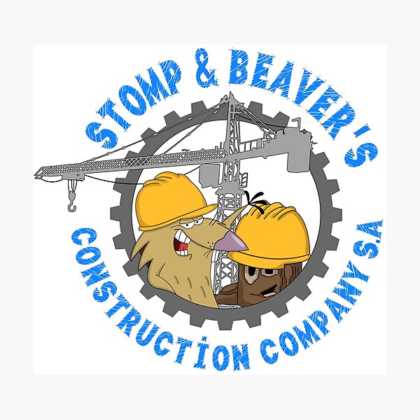 "Stomp & Beaver's Construction Company S.A v1" Photographic Print by ...