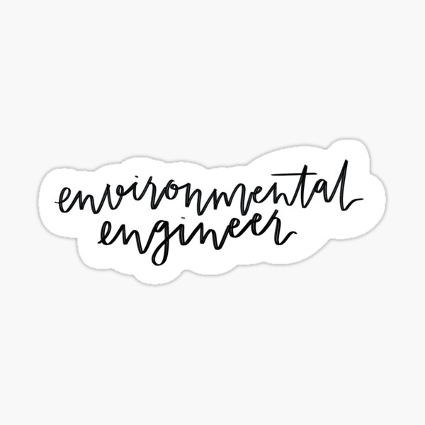 "Environmental engineer calligraphy " Sticker by lattesnletters | Redbubble