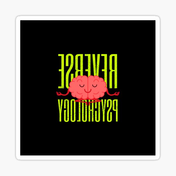 "Funny Reverse Psychology Humor Party Psychologist Pun Meme" Sticker by ...
