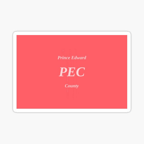 "Prince Edward County PEC" Sticker for Sale by robspencer | Redbubble