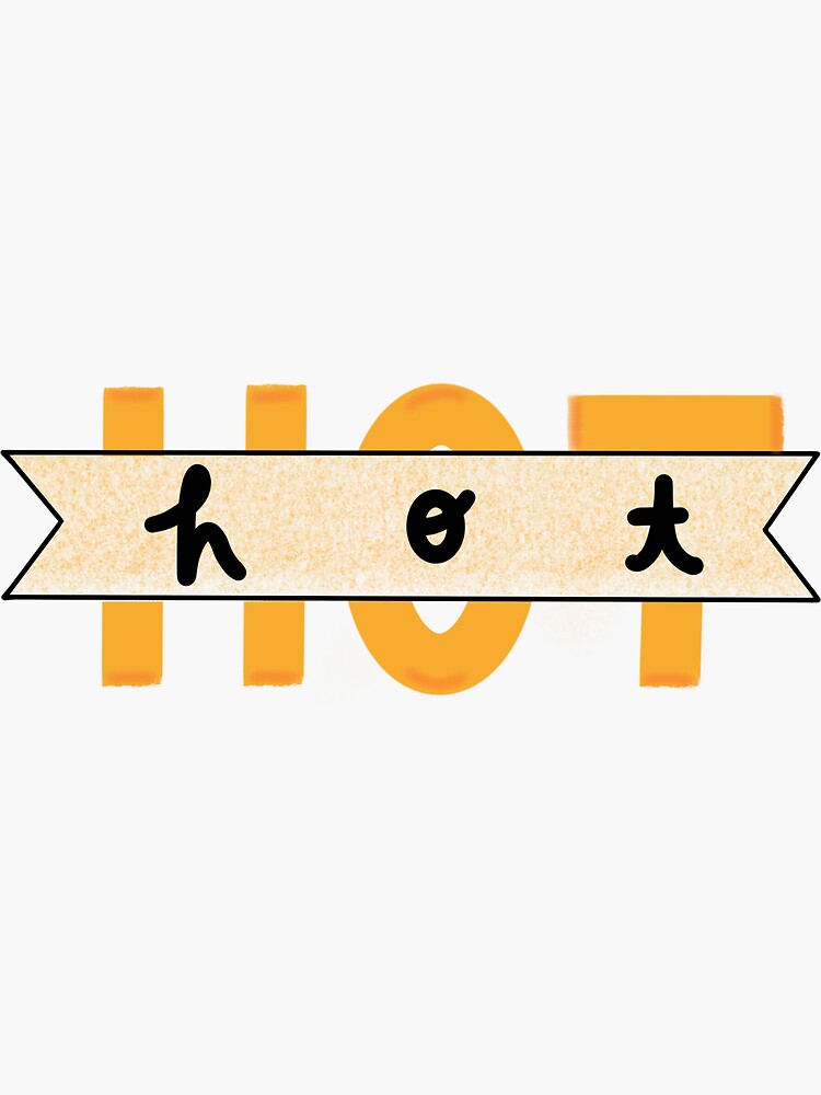 ""HOT" Banner Sticker" Sticker by JakeL518 | Redbubble