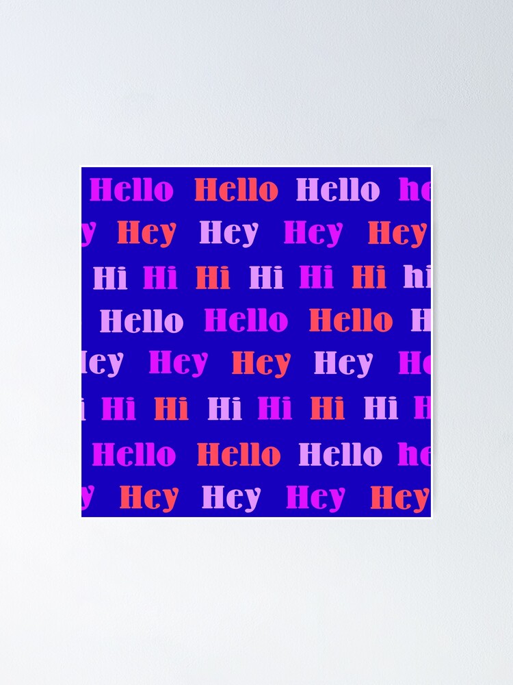 "Purple Pink Hey Hi Hello Print" Poster for Sale by charislaw | Redbubble