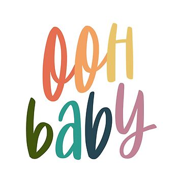 "ooh baby" Sticker for Sale by Lexyjones22 | Redbubble