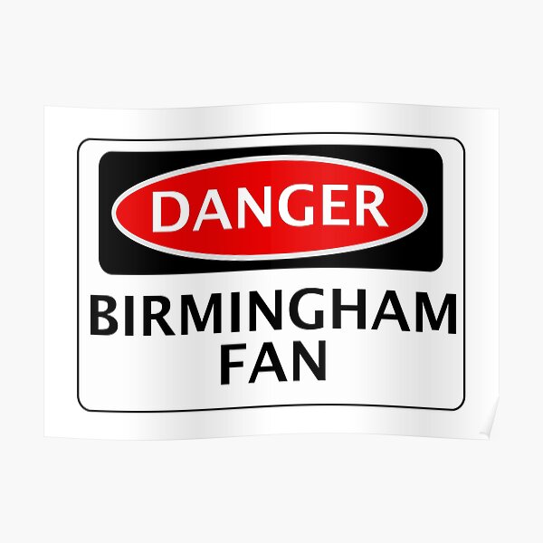 "DANGER BIRMINGHAM CITY, BIRMINGHAM FAN, FOOTBALL FUNNY FAKE SAFETY ...
