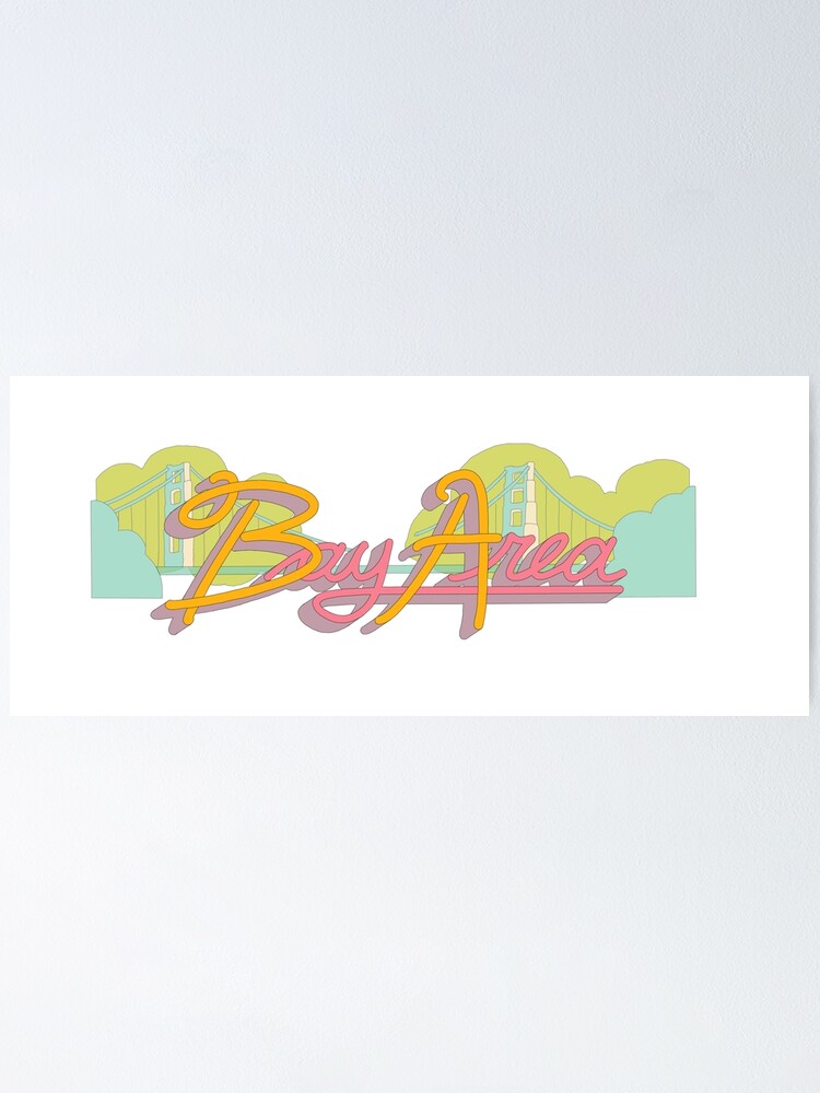 "Retro Bay Area Logo" Poster by iypuff123 | Redbubble